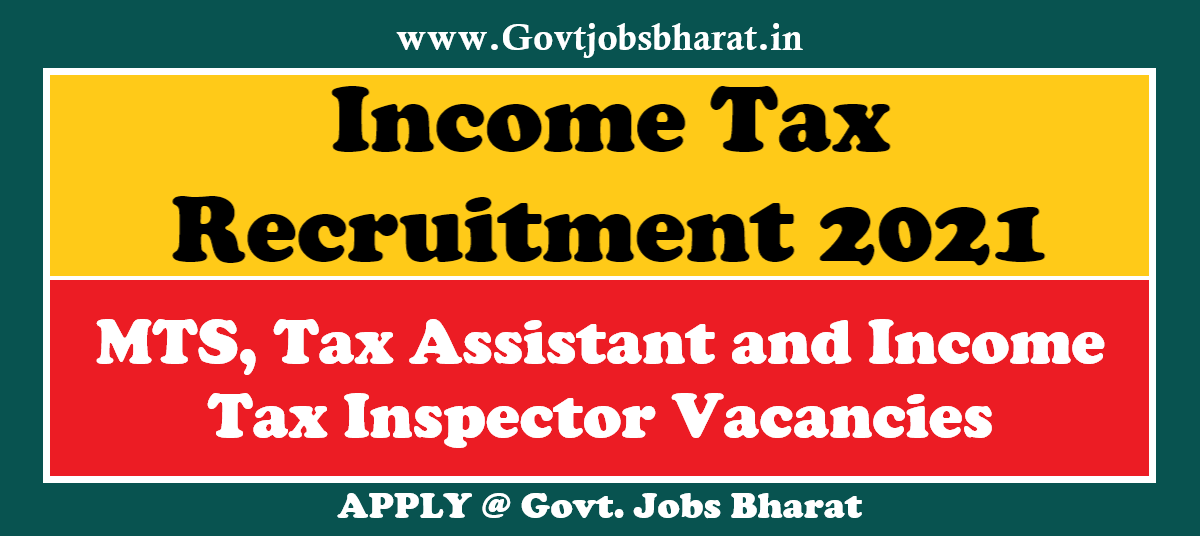 Income Tax Department Recruitment 2021 - Apply Online for 155 Tax ...