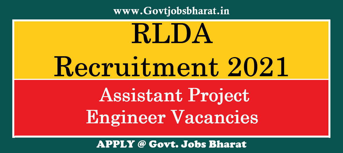 RLDA Recruitment 2021 - Apply Online For 45 Assistant Project Engineer ...